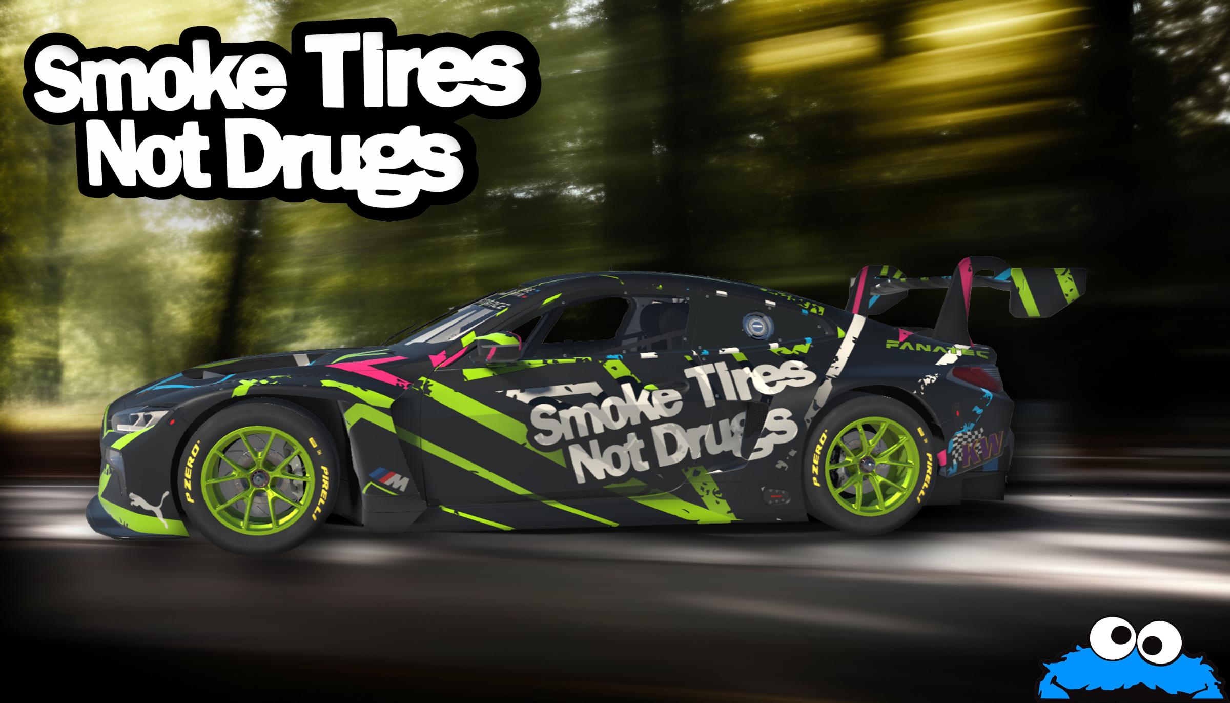 Smoke Tires Not Drugs by Marcel R. - Trading Paints