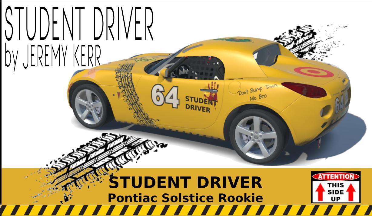 Student Driver - Pontiac Solstice Rookie by Jeremy Kerr - Trading Paints